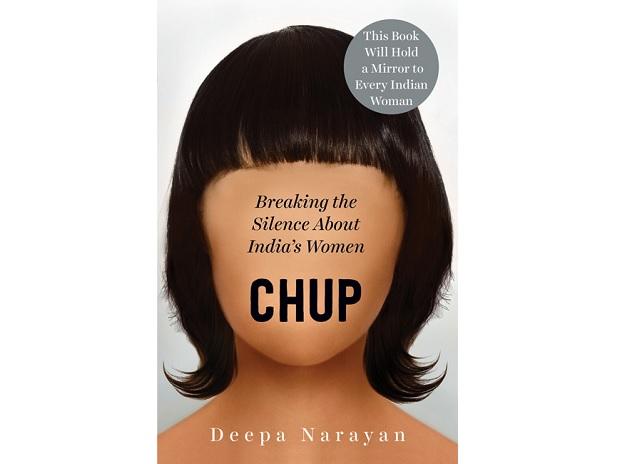 Book review: The sense of a woman through Deepa Narayan's 'Chup'