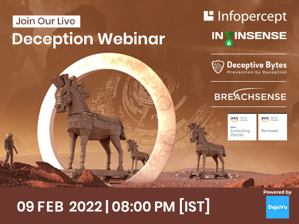 Infopercept Consulting to host a webinar on Deception Technology ...