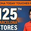 Barcelona Passes Another Milestone - 125 Stores and Counting