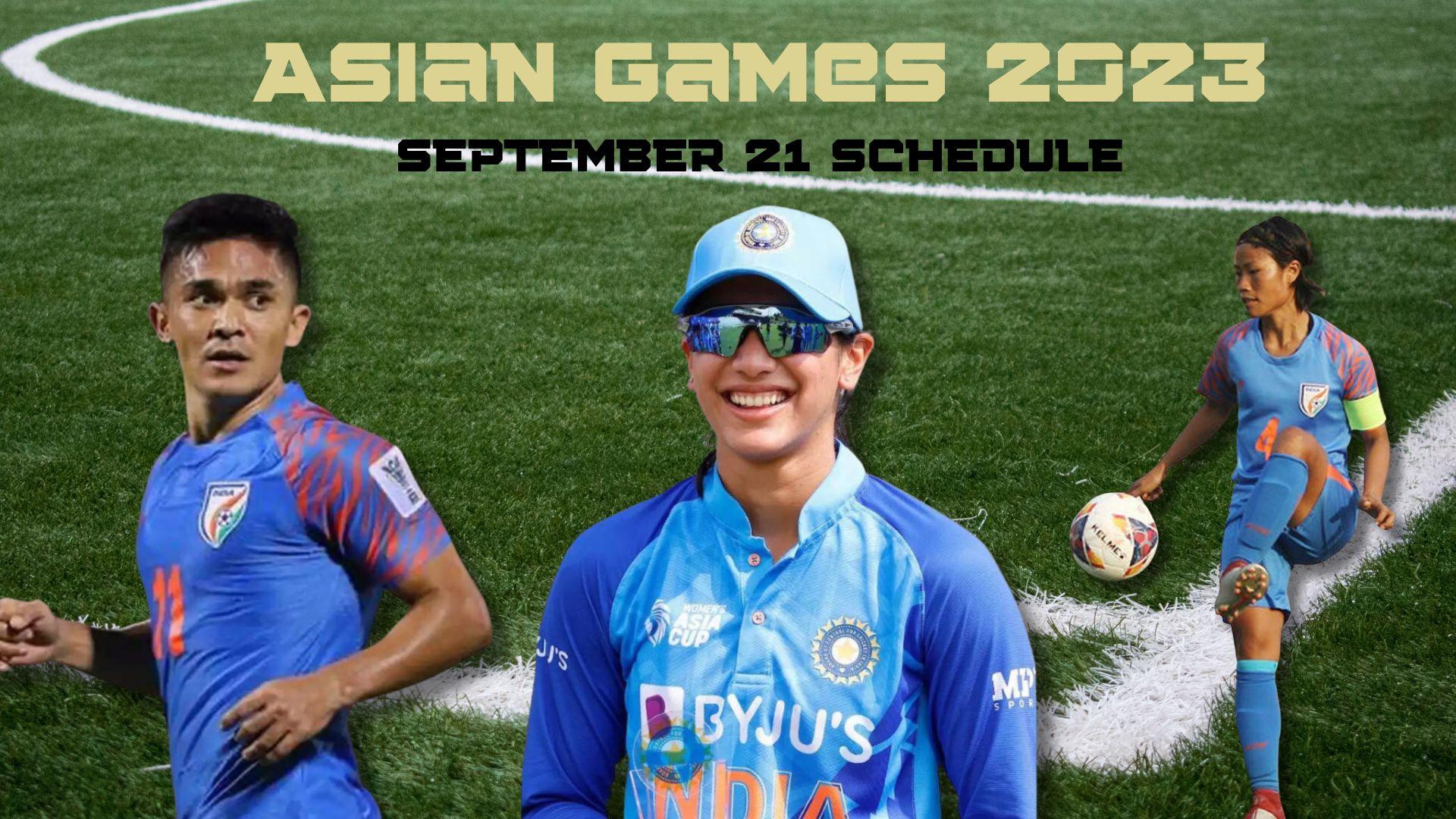 Asian Games schedule today: IND vs MAL cricket, IND vs BAN football ...
