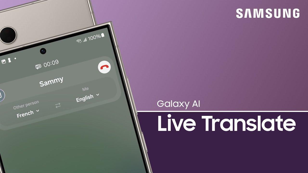 Soon, Samsung's on-device AI Live Translate feature will work with ...