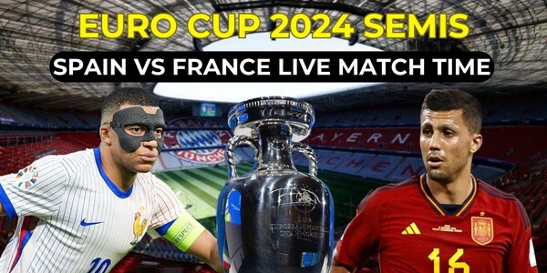 Euro Cup 2024 semifinal: Spain vs France live match time (IST ...