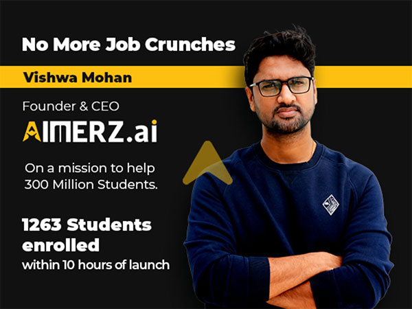 No More Job Crunches: Ex- CIO Physics Wallah Vishwa Mohan Launches AIMERZ.ai for next 300 ...
