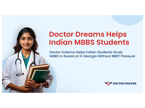 Doctor Dreams Helps Indian Students Study MBBS in Russia or Georgia ...