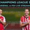 Champions League 2025: Arsenal vs PSV live match time and streaming ...