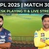 IPL 2025: LSG vs CSK playing 11, live toss and match time, streaming | IPL 2025 - Business Standard
