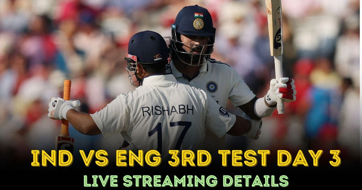 ENG vs IND 3rd Test Live streaming: where to watch day 3 live for free ...
