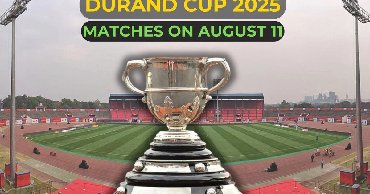 Durand Cup 2025 today's matches: How to watch live football games on Aug 11 | Football News ...