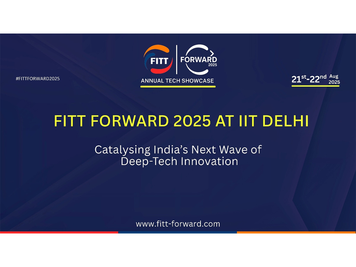 IIT Delhi's FITT Forward 2025 to Drive India's Deep-Tech Decade with ...