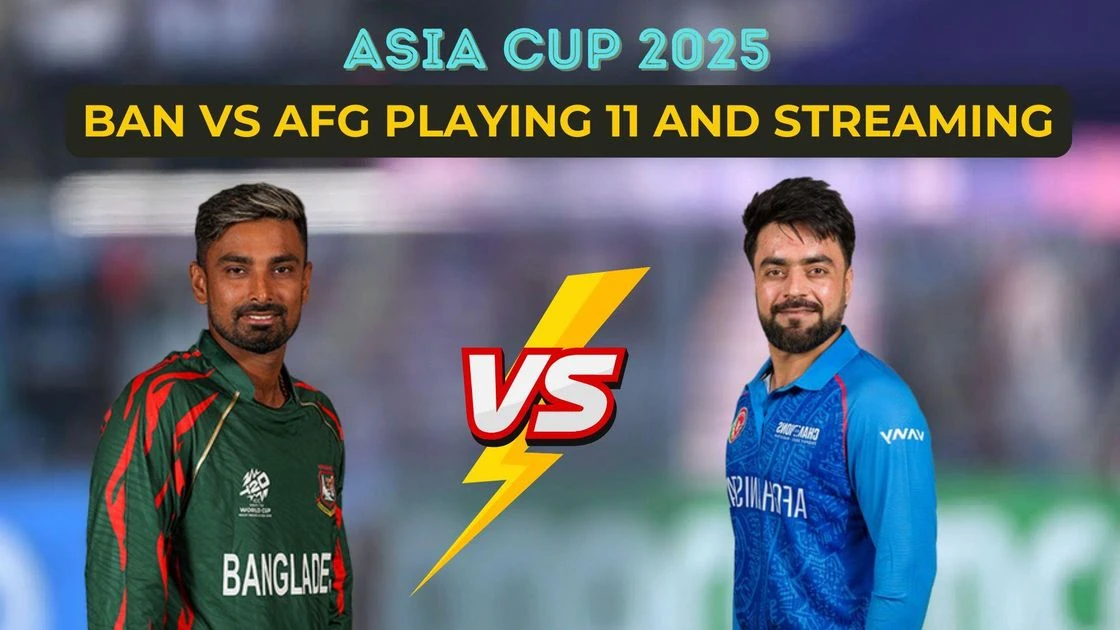 Asia Cup 2025: Bangladesh vs Afghanistan playing 11, timing, live streaming | Asia Cup 2025 ...