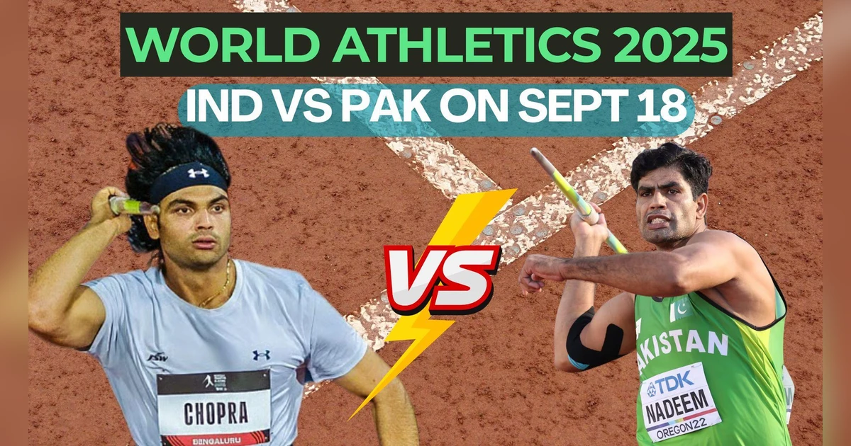 World Athletics: IND vs PAK in javelin throw final; Nadeem makes late ...