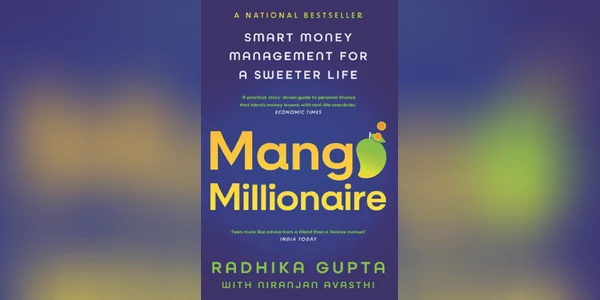 Mango Millionaires: The common man's guide to financial independence ...