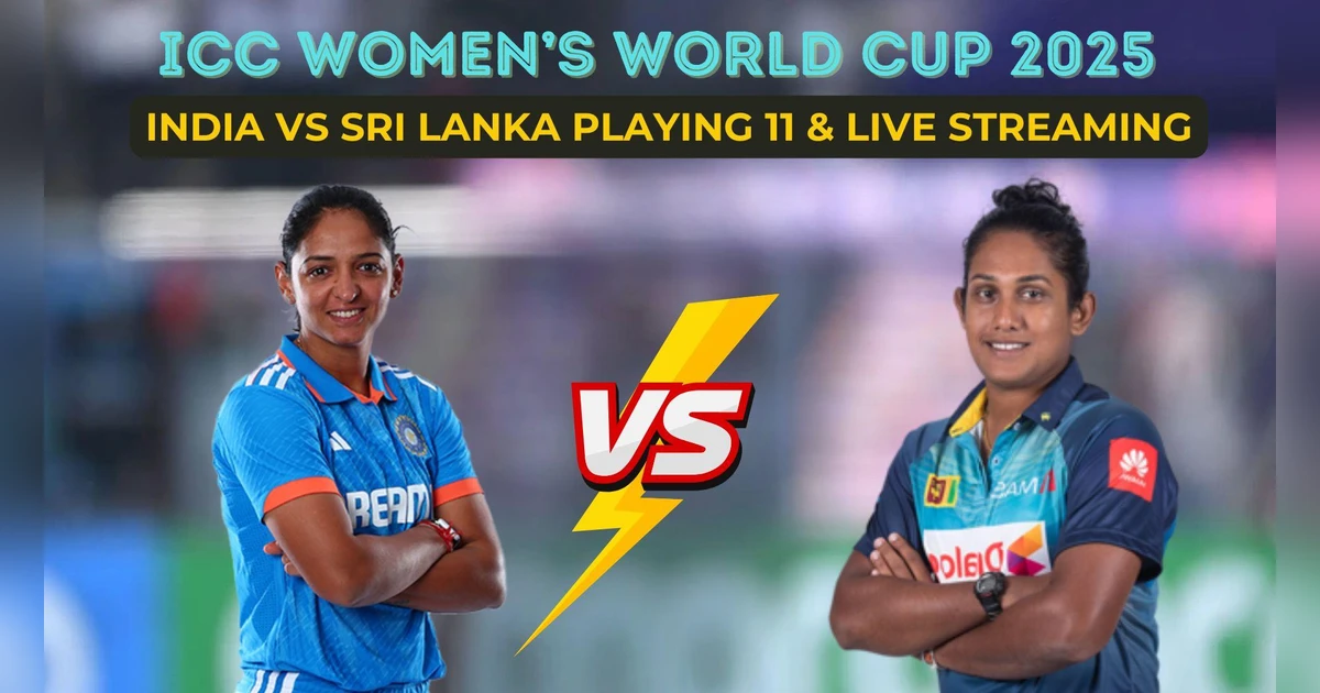 ICC Women's World Cup 2025: India vs Sri Lanka playing 11, live ...