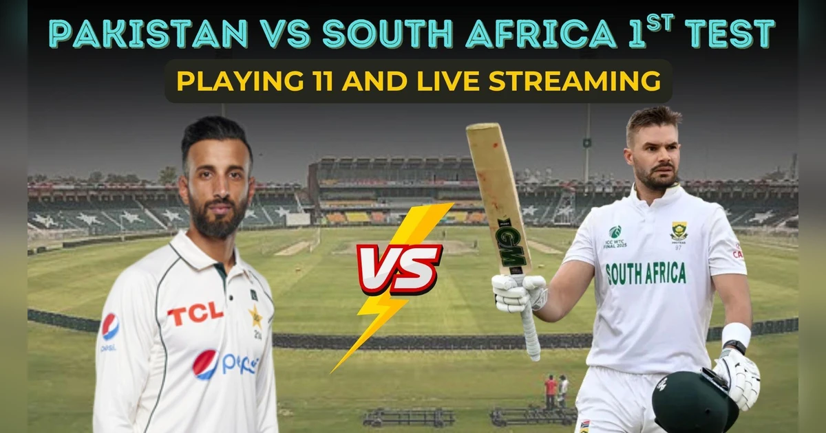 Pakistan vs South Africa 1st Test Playing 11, toss time, live streaming ...