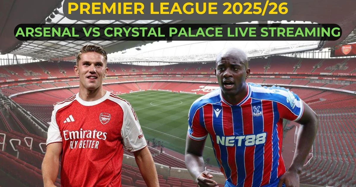 Arsenal vs Crystal Palace Premier League live match time and streaming ...
