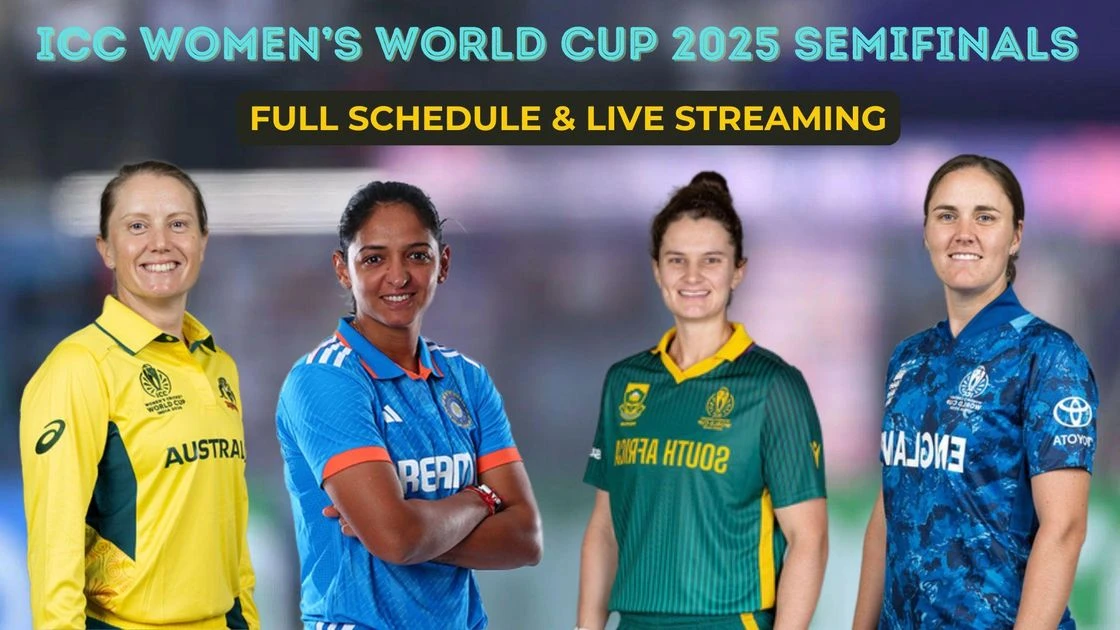 ICC Women's World Cup 2025 Semifinals: Full schedule, teams, live ...