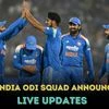 India ODI squad announcement LIVE Updates: BCCI to reveal squad for 3 ...