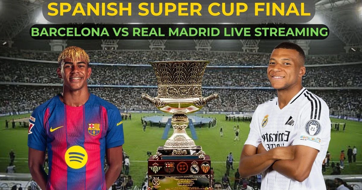 Real Madrid vs Barcelona Spanish Super Cup final live time and ...