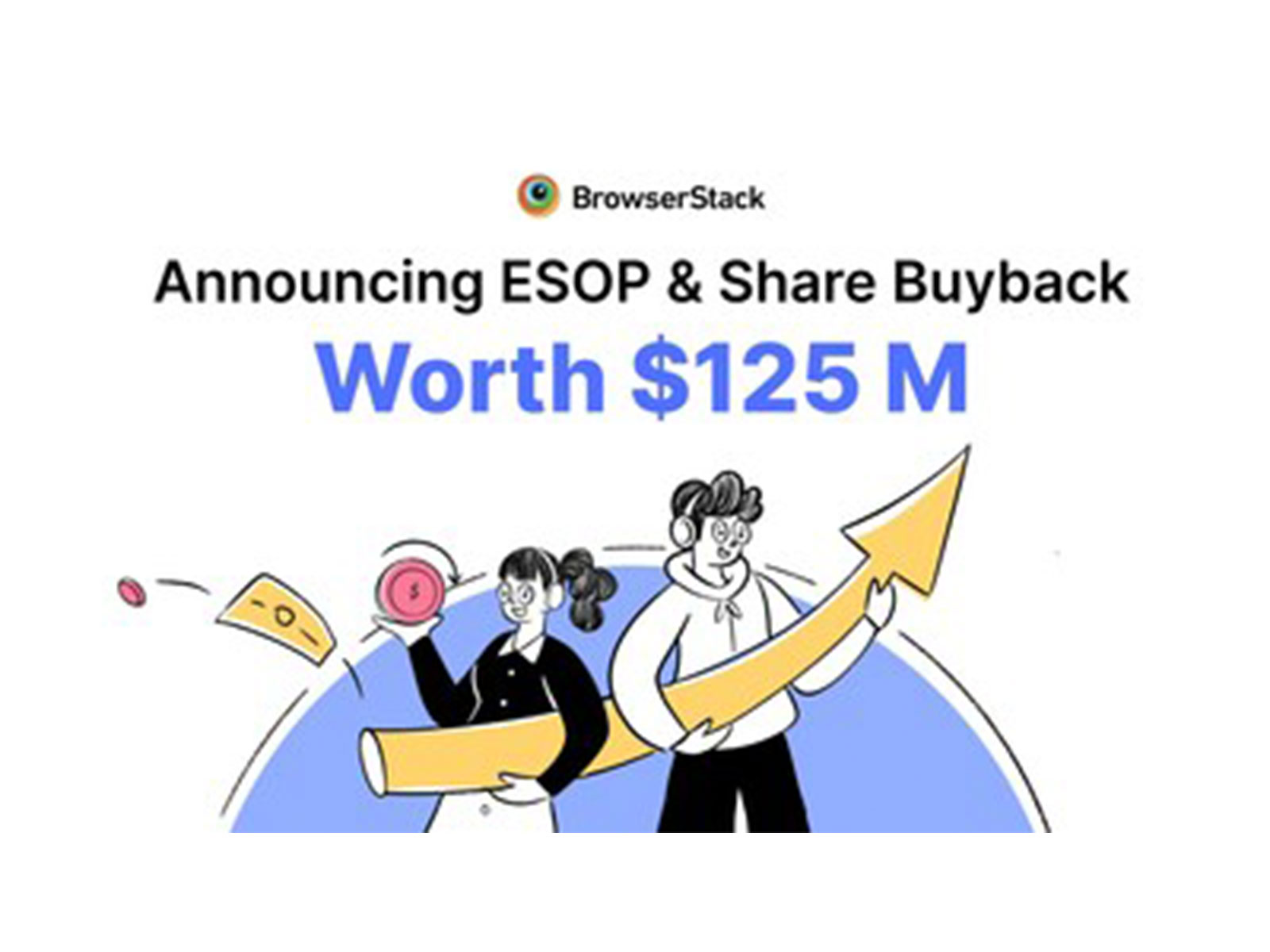 BrowserStack Announces $125 Million ESOP and Share Buyback Program ...