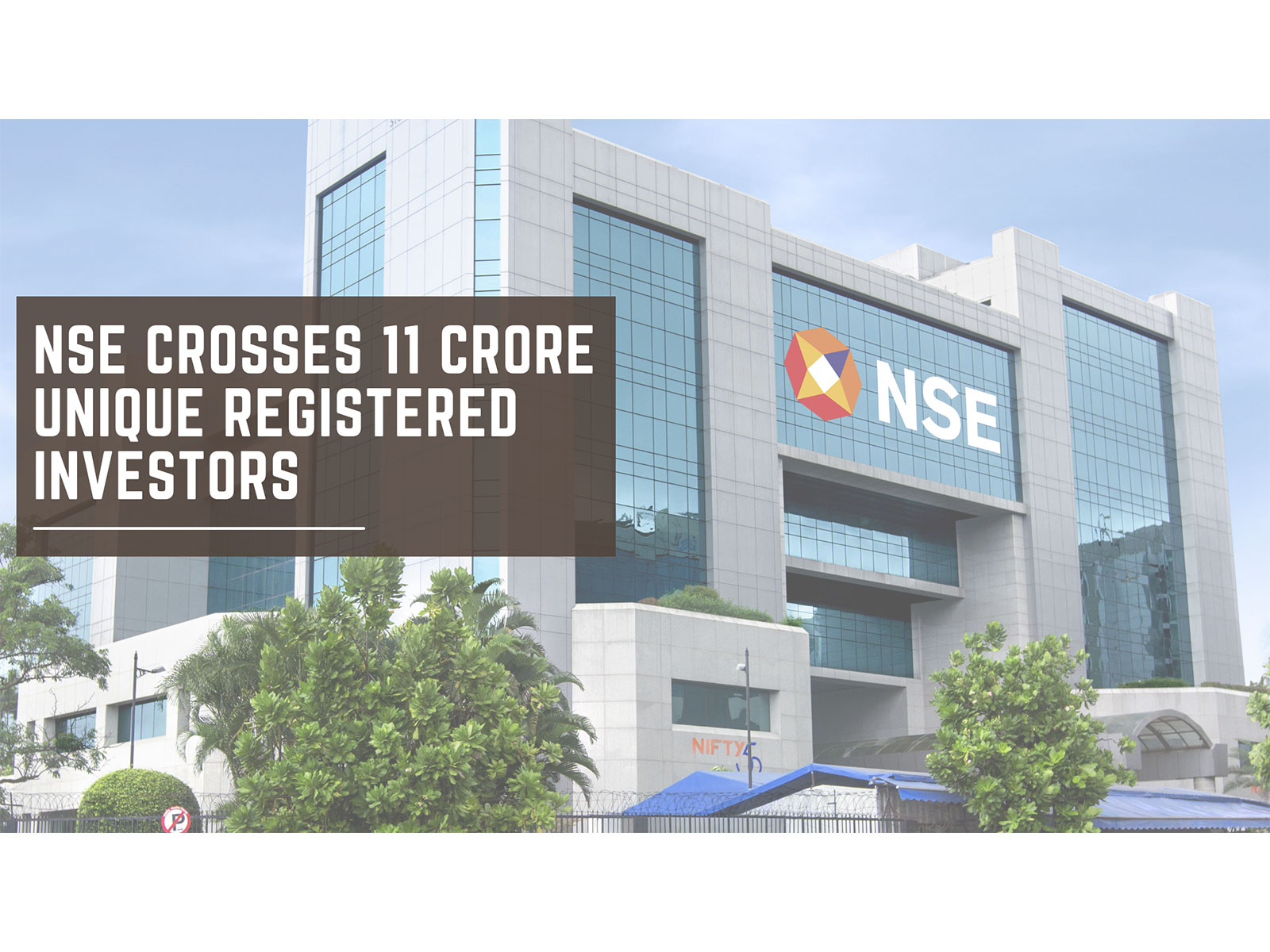 NSE Crosses 11 Crore Unique Registered Investors as Intraday Stock ...