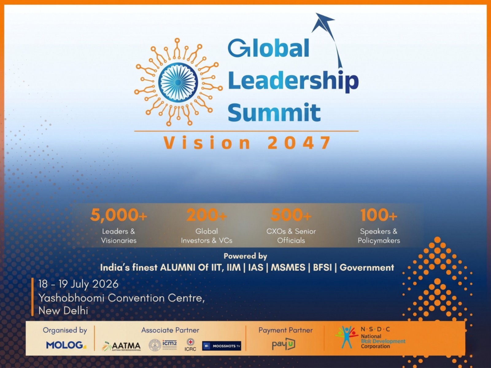 Global Leadership Summit - Vision 2047 to be held at Yashobhoomi ...