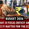 What is fiscal deficit and why does it matter for the economy? | Fiscal ...