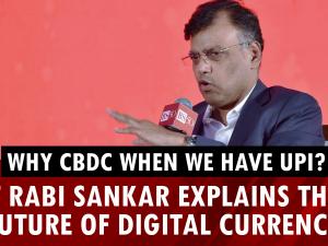 Why CBDC when we have UPI?: T Rabi Sankar explains the future of ...