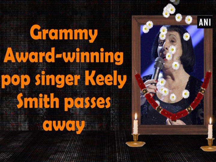 Grammy Award-winning pop singer Keely Smith passes away