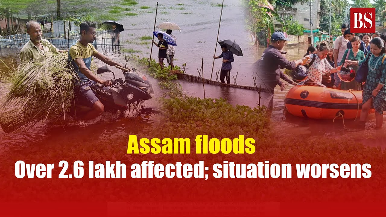 Assam floods: Over 2.6 lakh affected; situation worsens