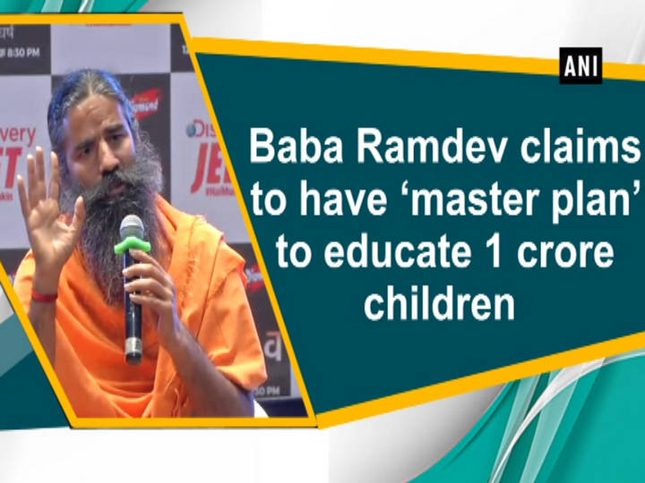 Baba Ramdev claims to have 'master plan' to educate 1 crore children