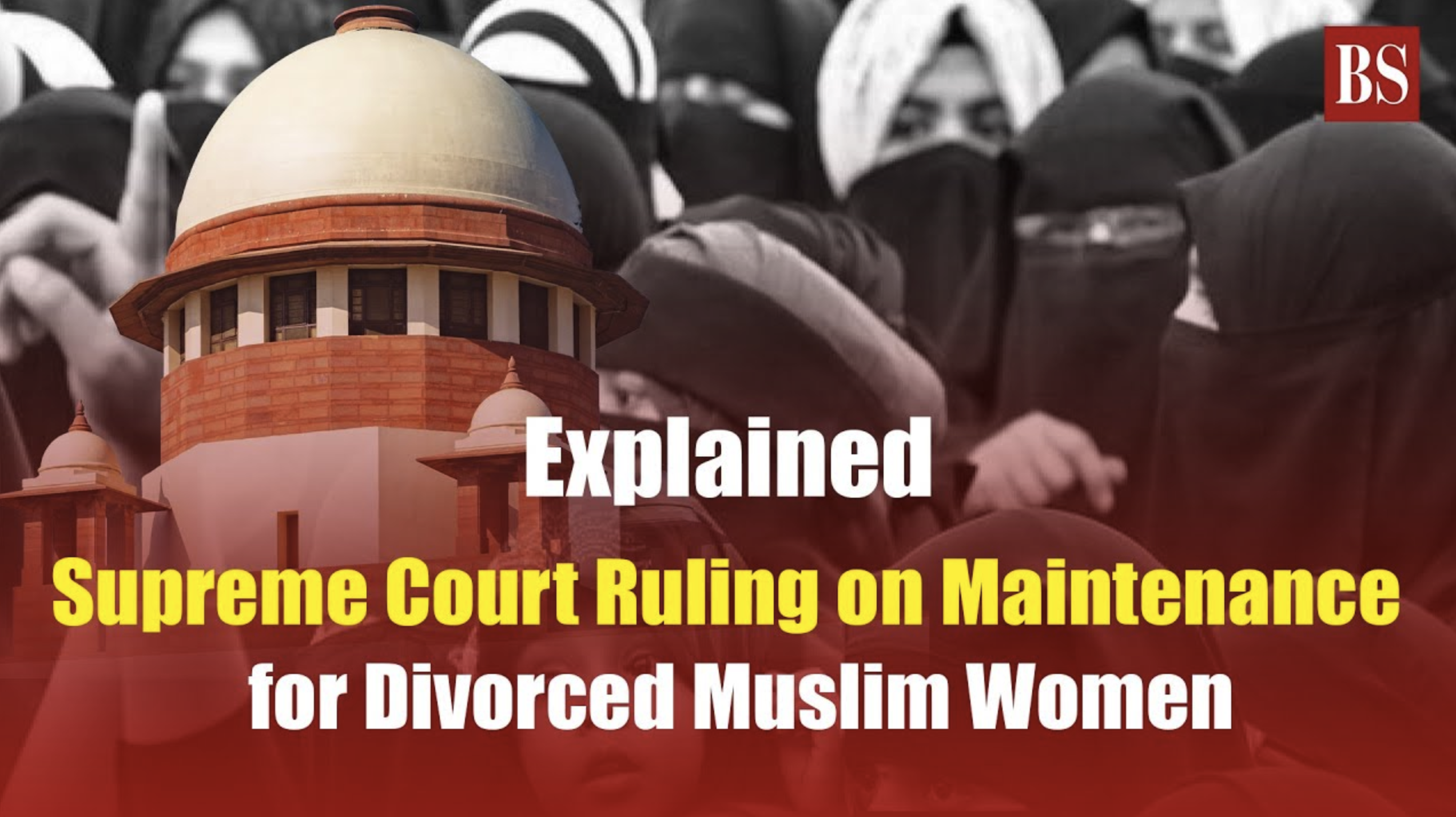 Explained: Supreme Court Ruling on Maintenance for Divorced Muslim Women