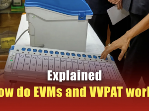 How do EVMs and VVPAT work? General Elections