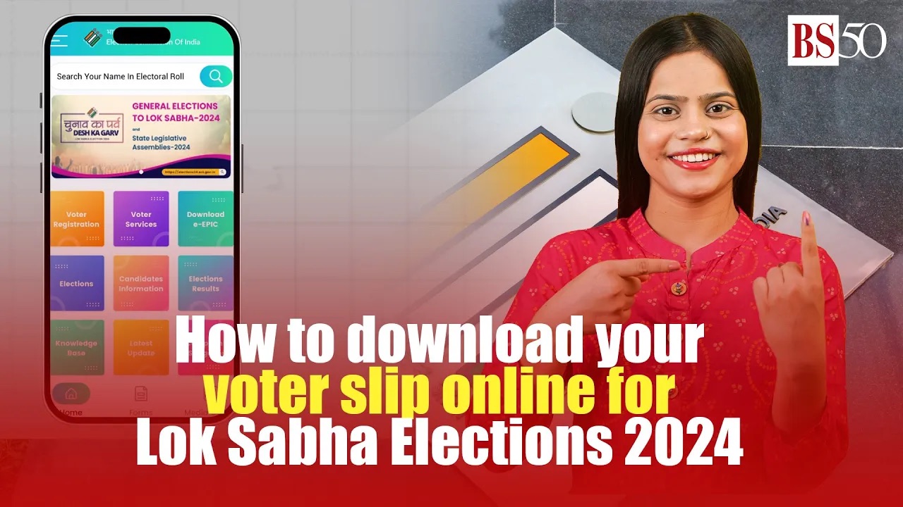 How to download your voter slip online for Lok Sabha Elections 2024