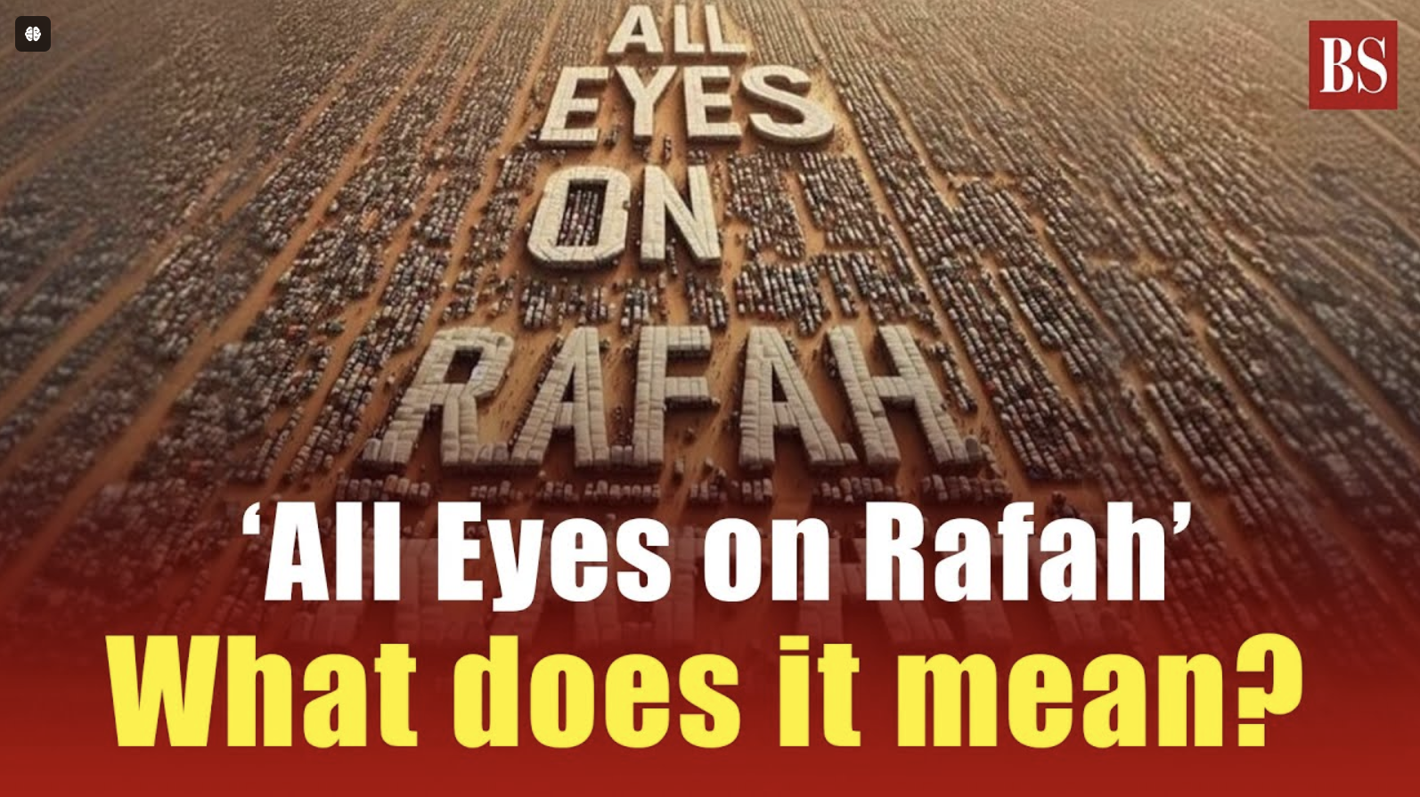 Millions share 'All Eyes on Rafah' on social media: What does it mean?
