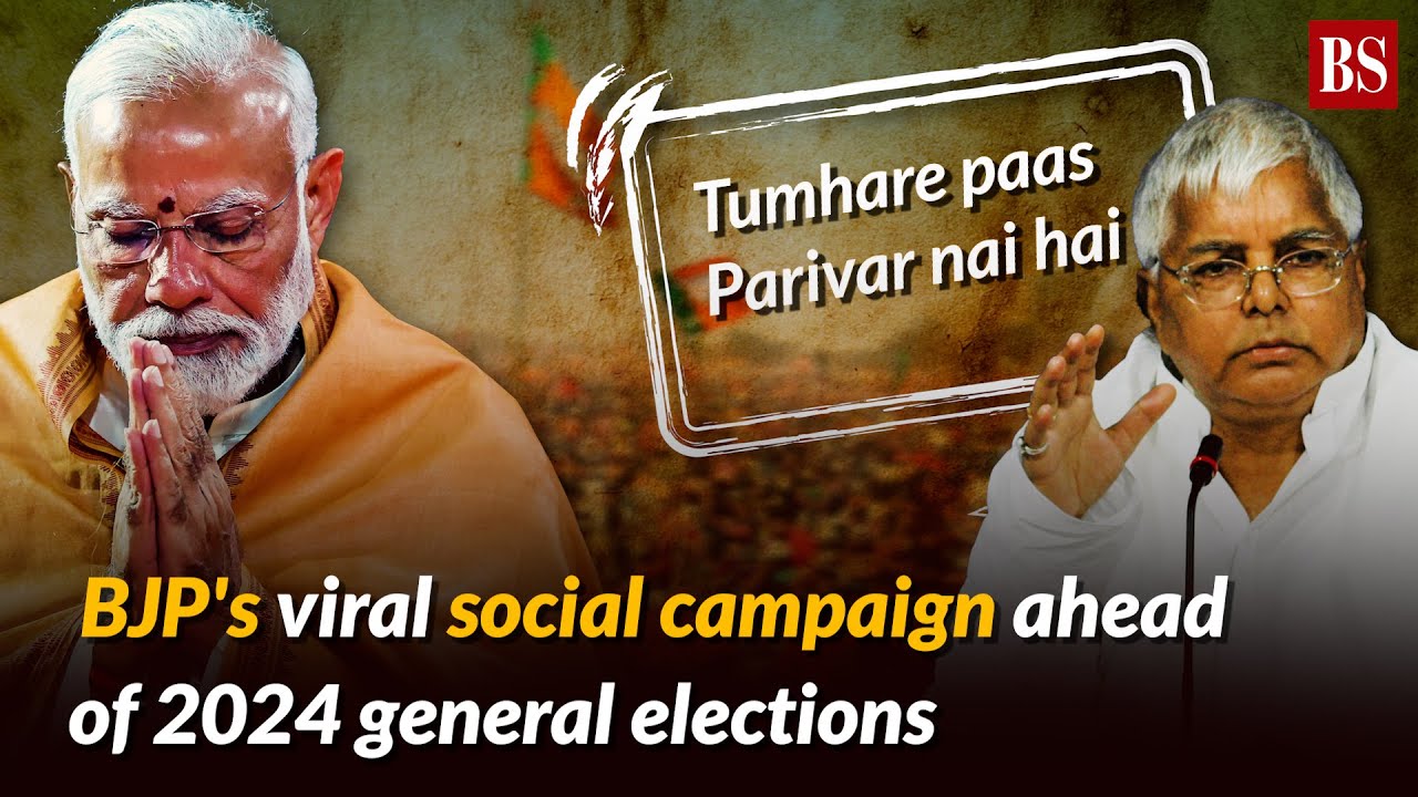 'Modi ka Parivar': BJP's viral social campaign ahead of 2024 general ...