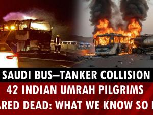Saudi bus-tanker collision: 42 Indian Umrah pilgrims feared dead: What ...