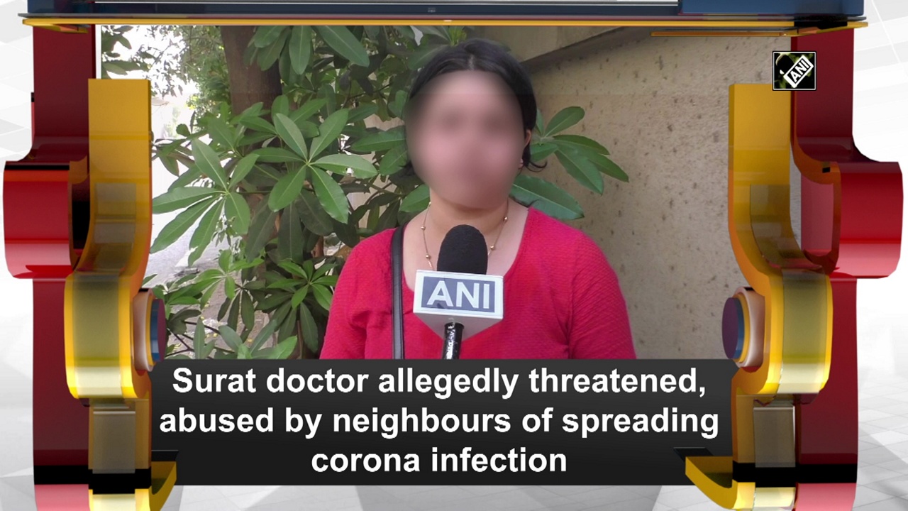 Surat doctor allegedly threatened, abused by neighbours of spreading ...
