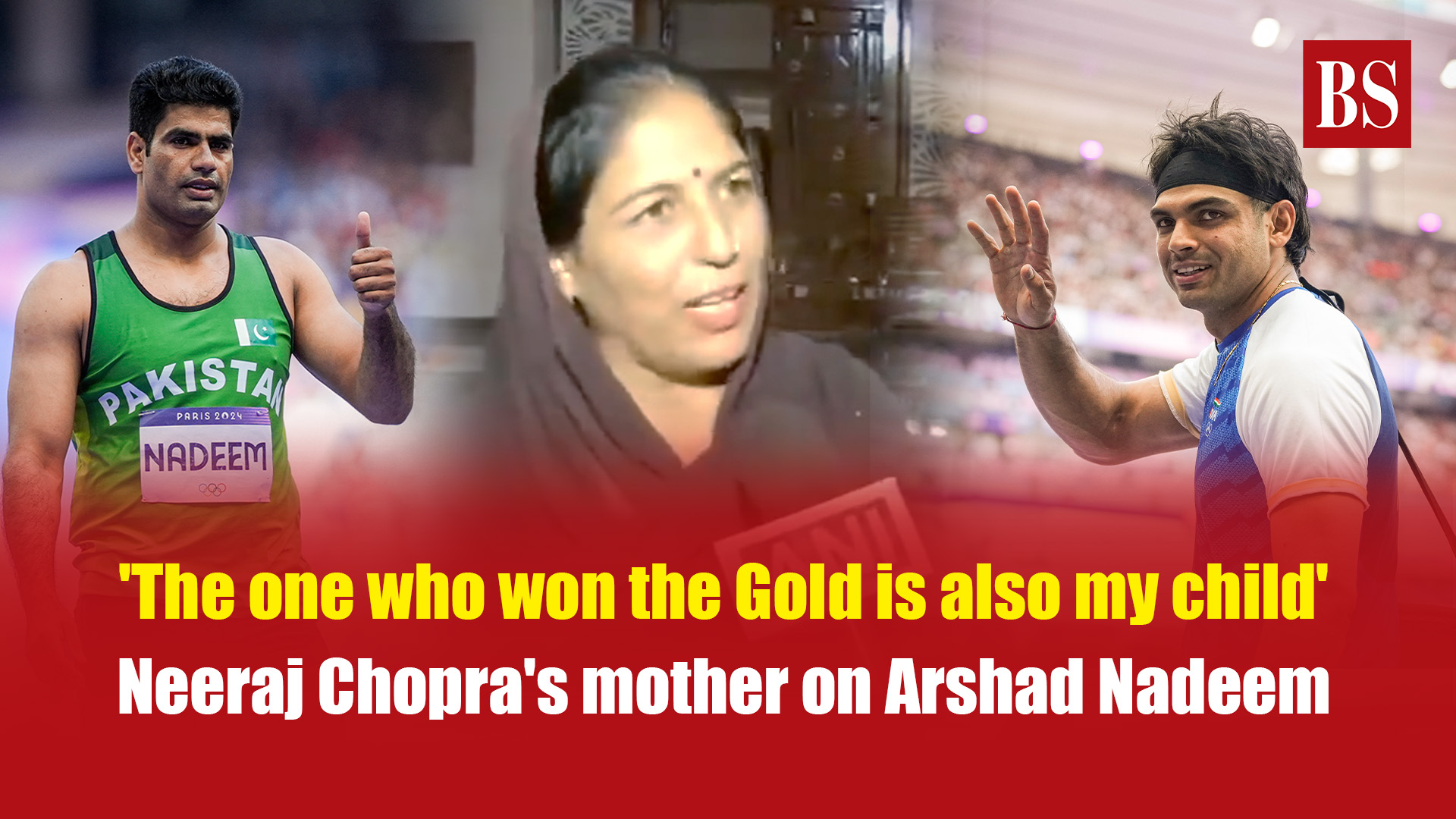 'The one who won the Gold is also my child': Neeraj Chopra's mother on ...