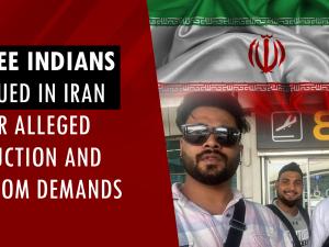 Three Indian men rescued in Iran after alleged abduction and ransom demands