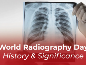 World Radiography Day: History & Significance