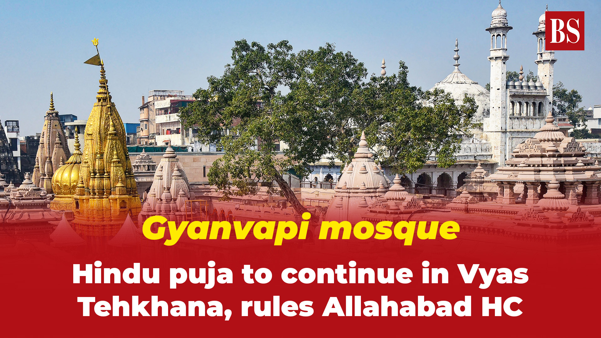 Gyanvapi mosque: Hindu puja to continue in Vyas Tehkhana, rules ...