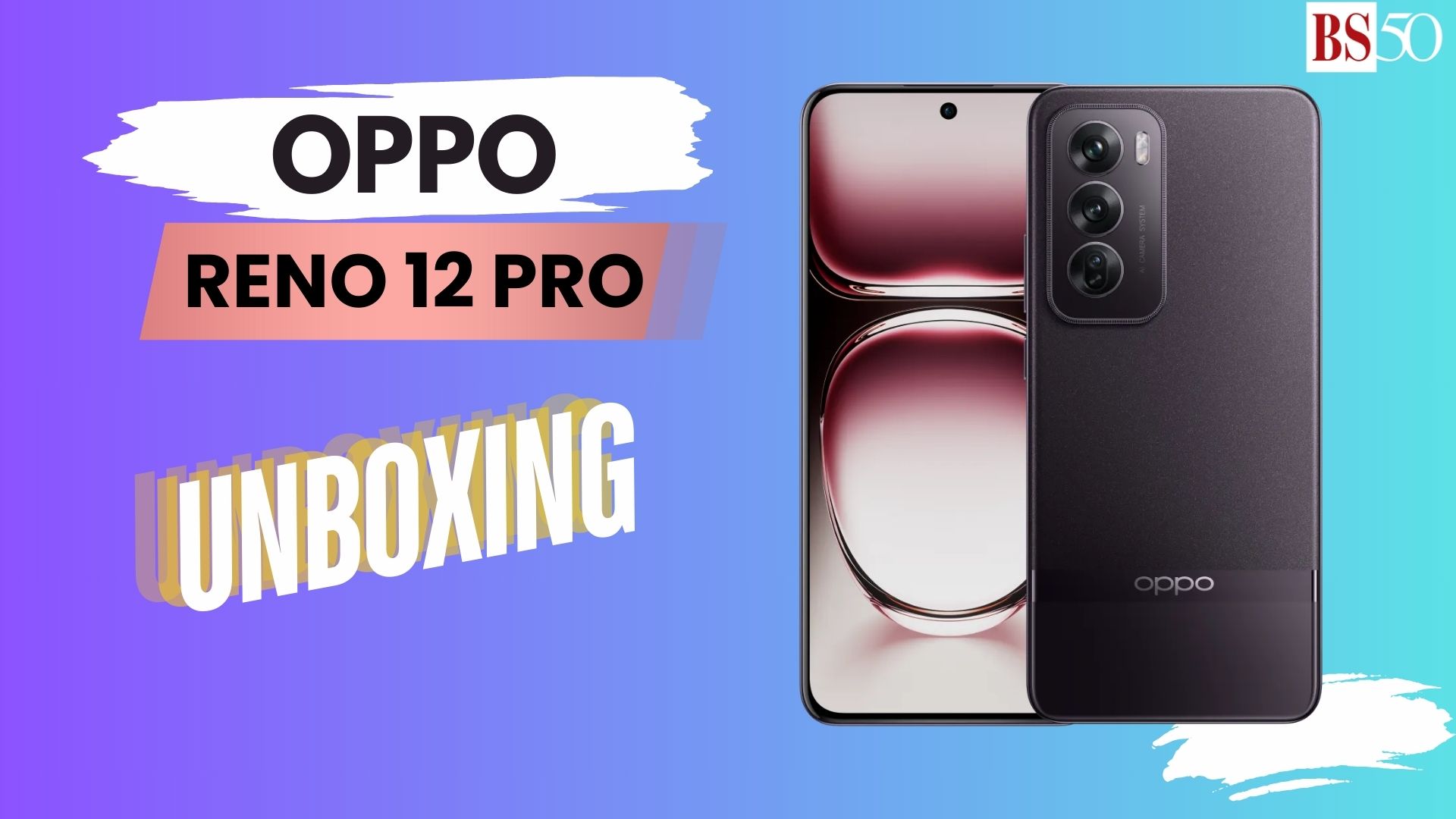 Reno 12 Pro: Unboxing OPPO's midrange smartphone packed with AI features