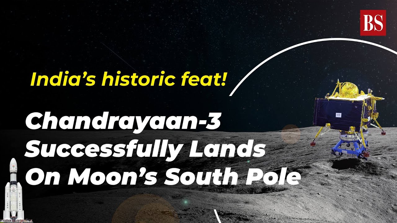 India makes soft landing on moon | Chandrayaan 3 successful