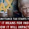 US remittance tax starts today: What it means for Indians sending money ...